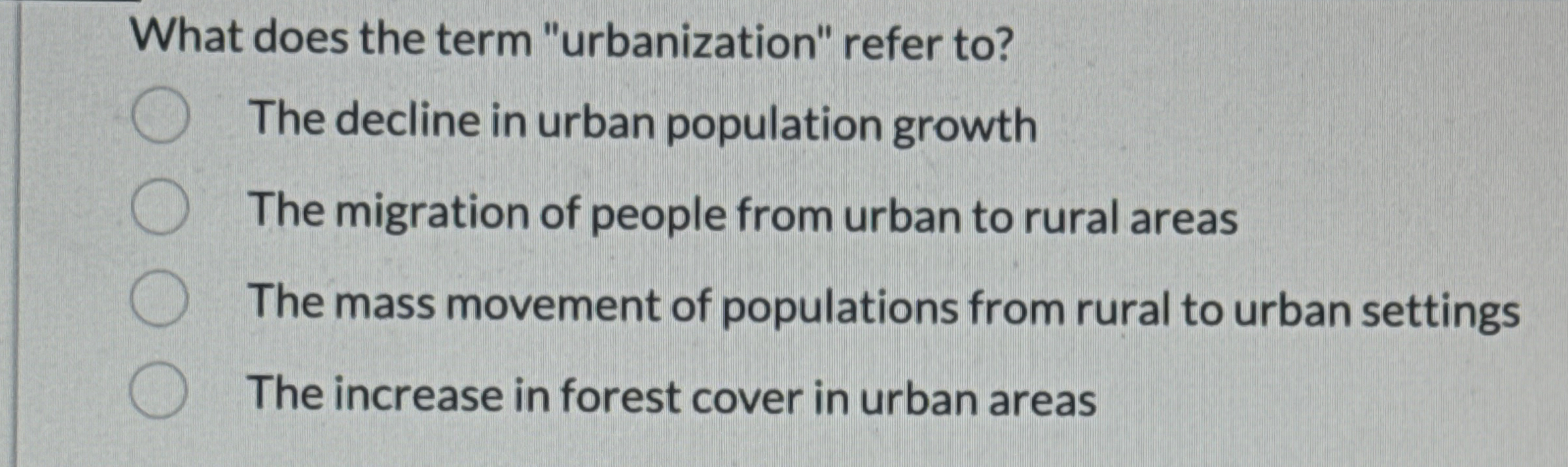Solved What does the term "urbanization" refer to?The | Chegg.com