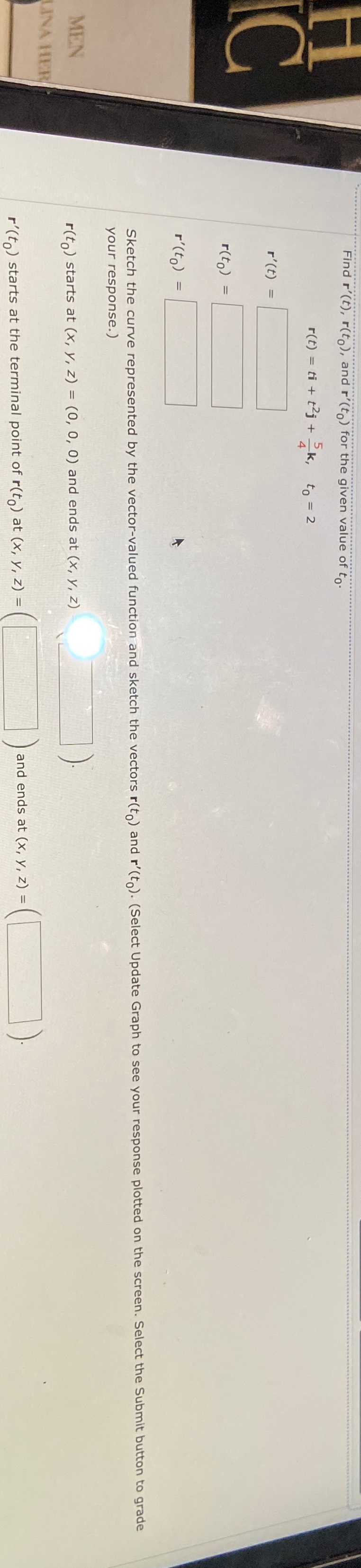 Solved Find r'(t),r(t0), ﻿and r'(t0) ﻿for the given value of | Chegg.com