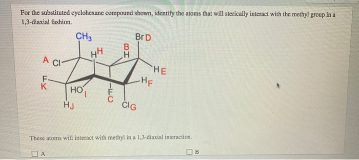 Solved For the substituted cyclohexane compound shown, | Chegg.com