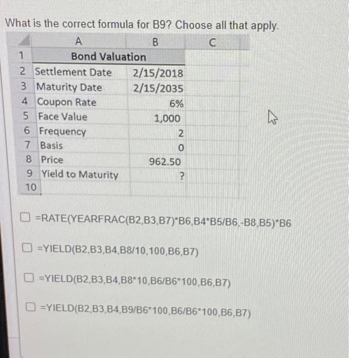 Solved What is the correct formula for B9? Choose all that | Chegg.com