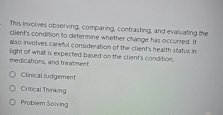 Solved This involves observing, comparing, contrasting, and | Chegg.com