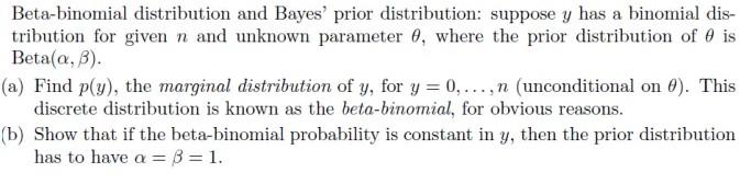 Solved Beta-binomial distribution and Bayes' prior | Chegg.com