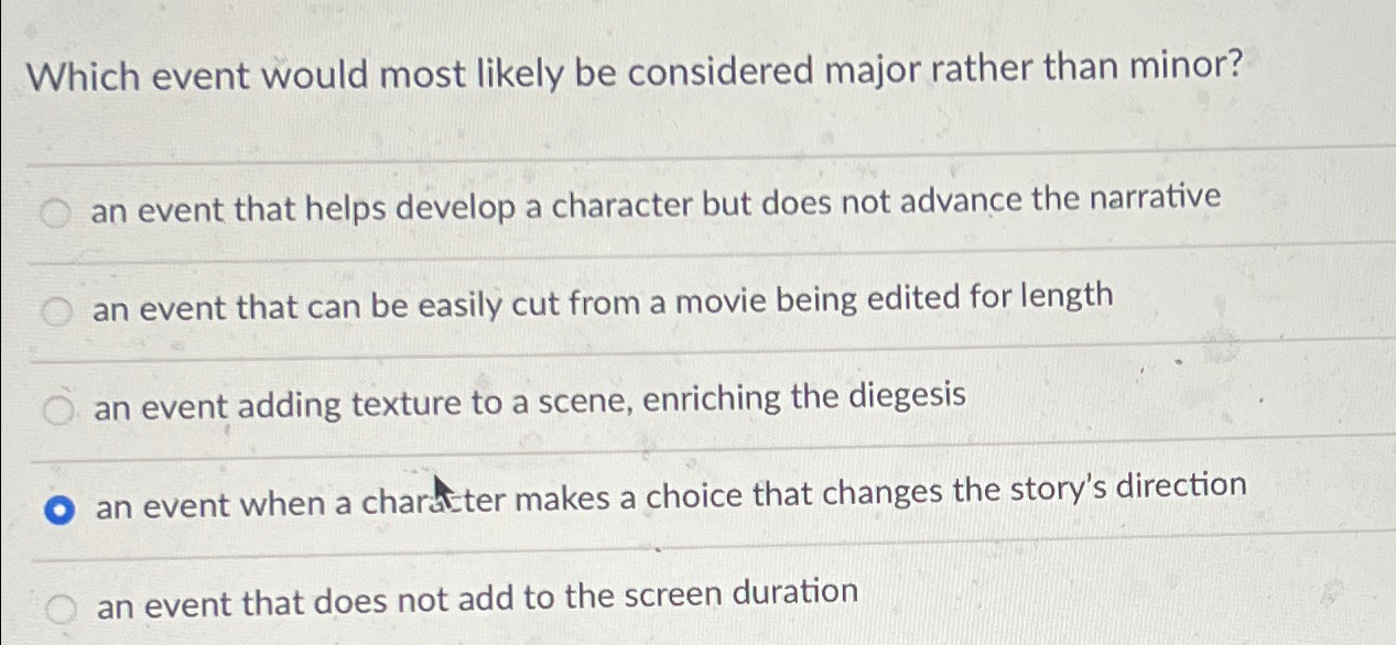 Solved Which event would most likely be considered major | Chegg.com