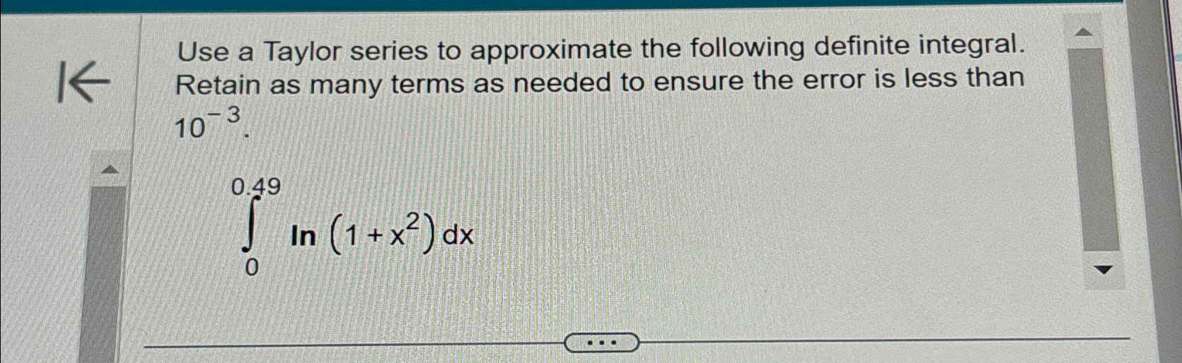 Solved Use a Taylor series to approximate the following | Chegg.com