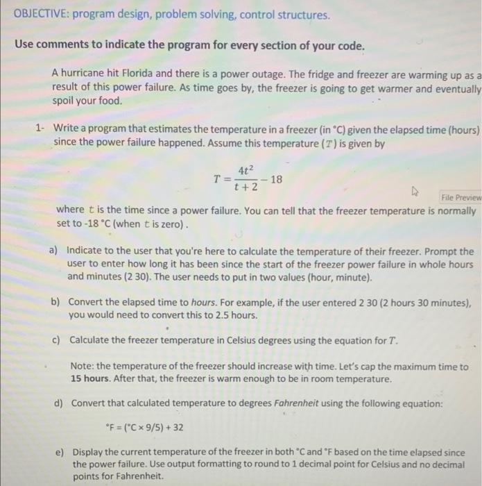 Solved OBJECTIVE: program design, problem solving, control | Chegg.com