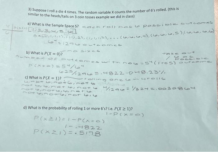 Solved 3) Suppose I roll a die 4 times. The random variable | Chegg.com