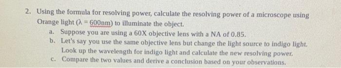 Solved 2. Using the formula for resolving power, calculate | Chegg.com