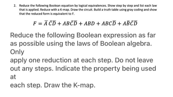 Solved 2. Reduce the following Boolean equation by logical | Chegg.com