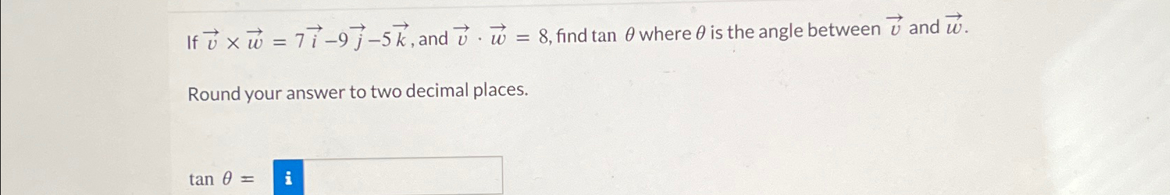 Solved If vec(v)×vec(w)=7vec(i)-9vec(j)-5vec(k), ﻿and | Chegg.com