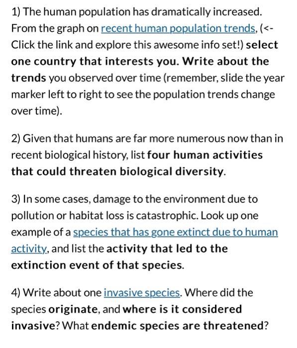 Solved 1) The human population has dramatically increased. | Chegg.com
