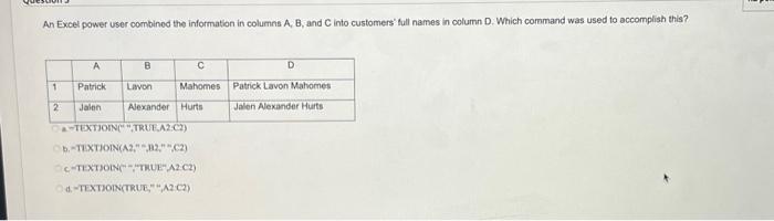 Solved An Excel power user combined the information in | Chegg.com