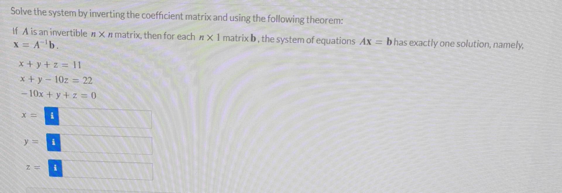 Solved Solve the system by inverting the coefficient matrix | Chegg.com