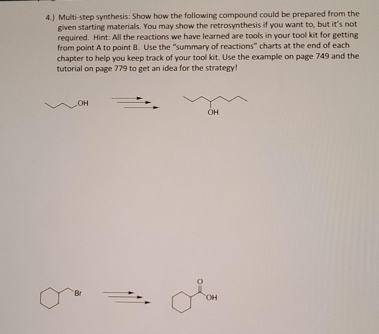 Solved 4.) Multi-step synthesis: Show how the following | Chegg.com
