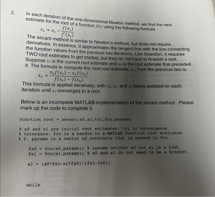 Solved In each iteration of the one-dimensional Newton | Chegg.com