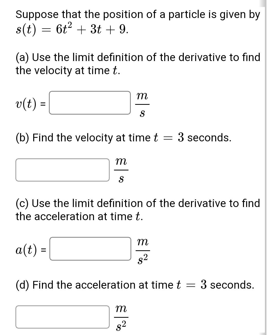 Solved Suppose that the position of a particle is given by s | Chegg.com