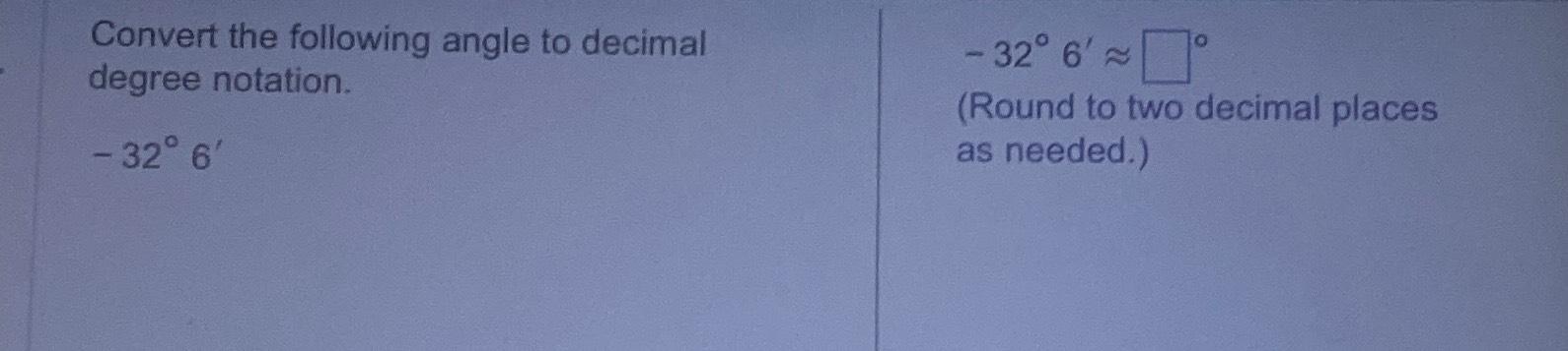 Solved Convert the following angle to decimal degree | Chegg.com