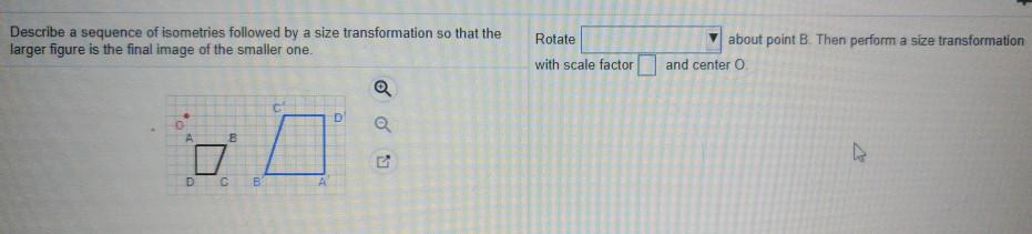 Solved Describe a sequence of isometries followed by a size | Chegg.com