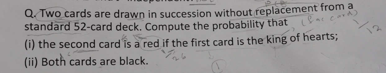 Solved Q. ﻿Two cards are drawn in succession without | Chegg.com