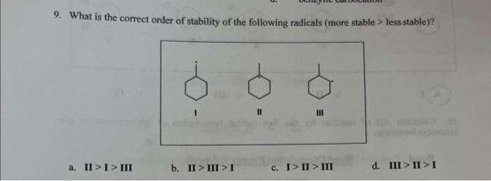 Solved What is the correct order of stability of the | Chegg.com