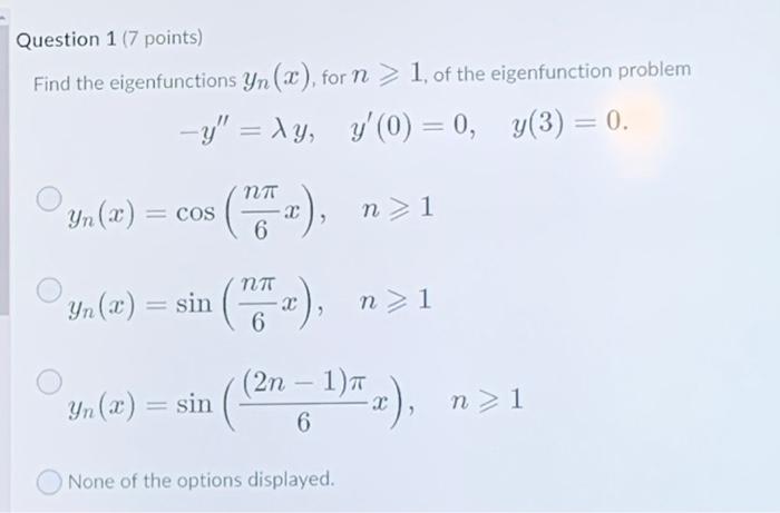 Solved Question 17 points) Find the eigenfunctions yn (2), | Chegg.com