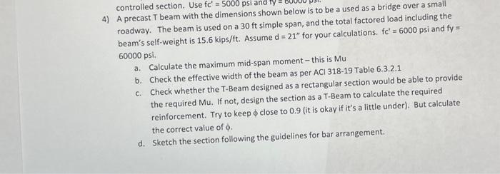 Solved controlled section. Use fc′=5000psi and ry′ 4) A | Chegg.com