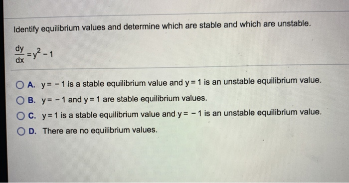 Solved Identify equilibrium values and determine which are | Chegg.com