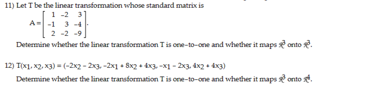 Solved Let T ﻿be the linear transformation whose standard | Chegg.com
