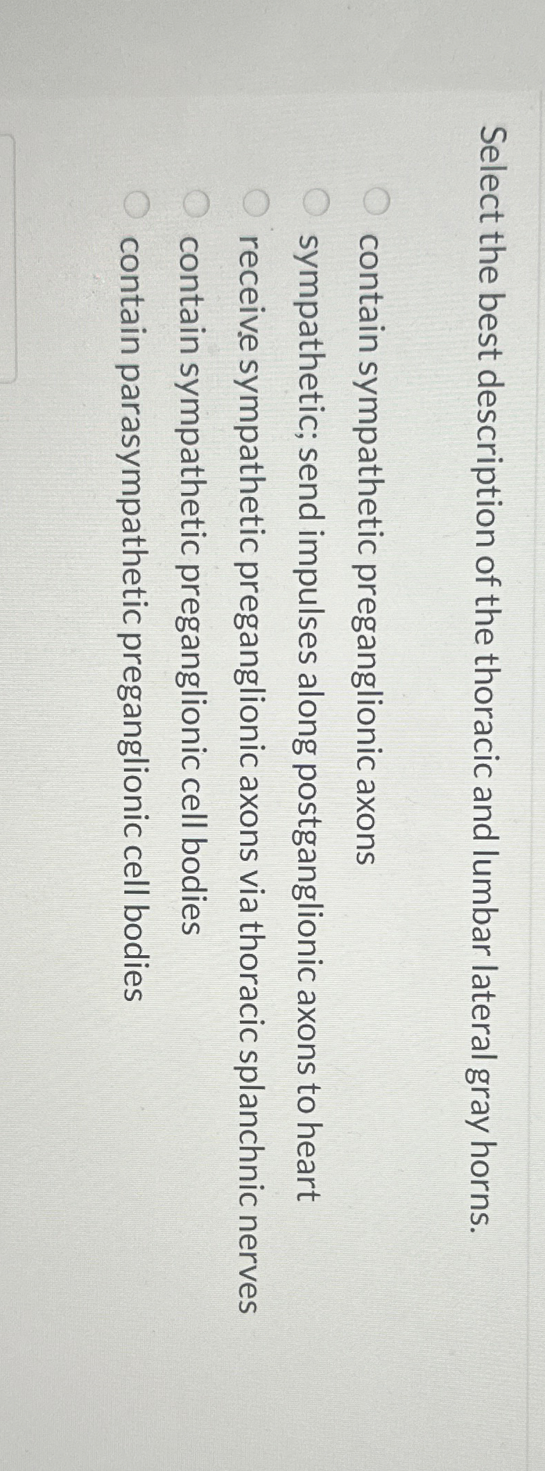 Solved Select the best description of the thoracic and | Chegg.com