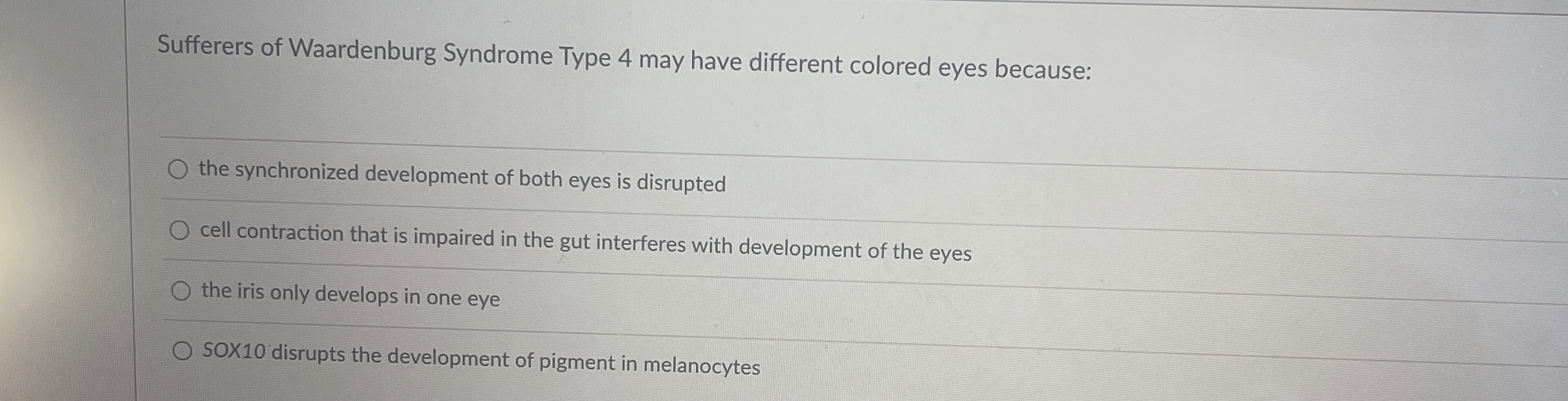 Solved Sufferers of Waardenburg Syndrome Type 4 ﻿may have | Chegg.com