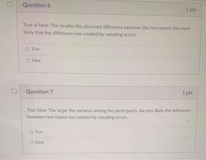 Solved Question 6 1 pts True of false: The smaller the | Chegg.com