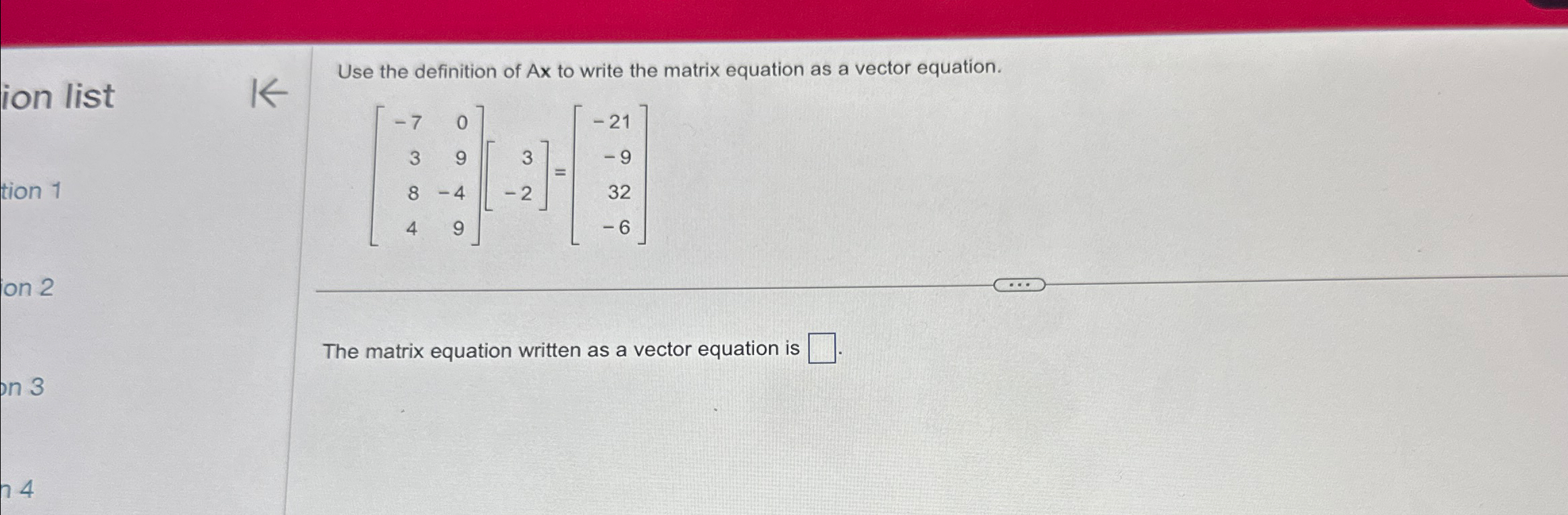 Solved ion listUse the definition of Ax ﻿to write the matrix | Chegg.com