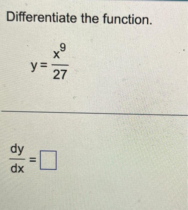 Solved Differentiate the function. f(x)=x7 | Chegg.com