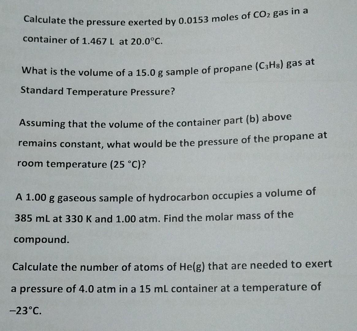 Solved Calculate the pressure exerted by 0.0153 moles of CO2 | Chegg.com