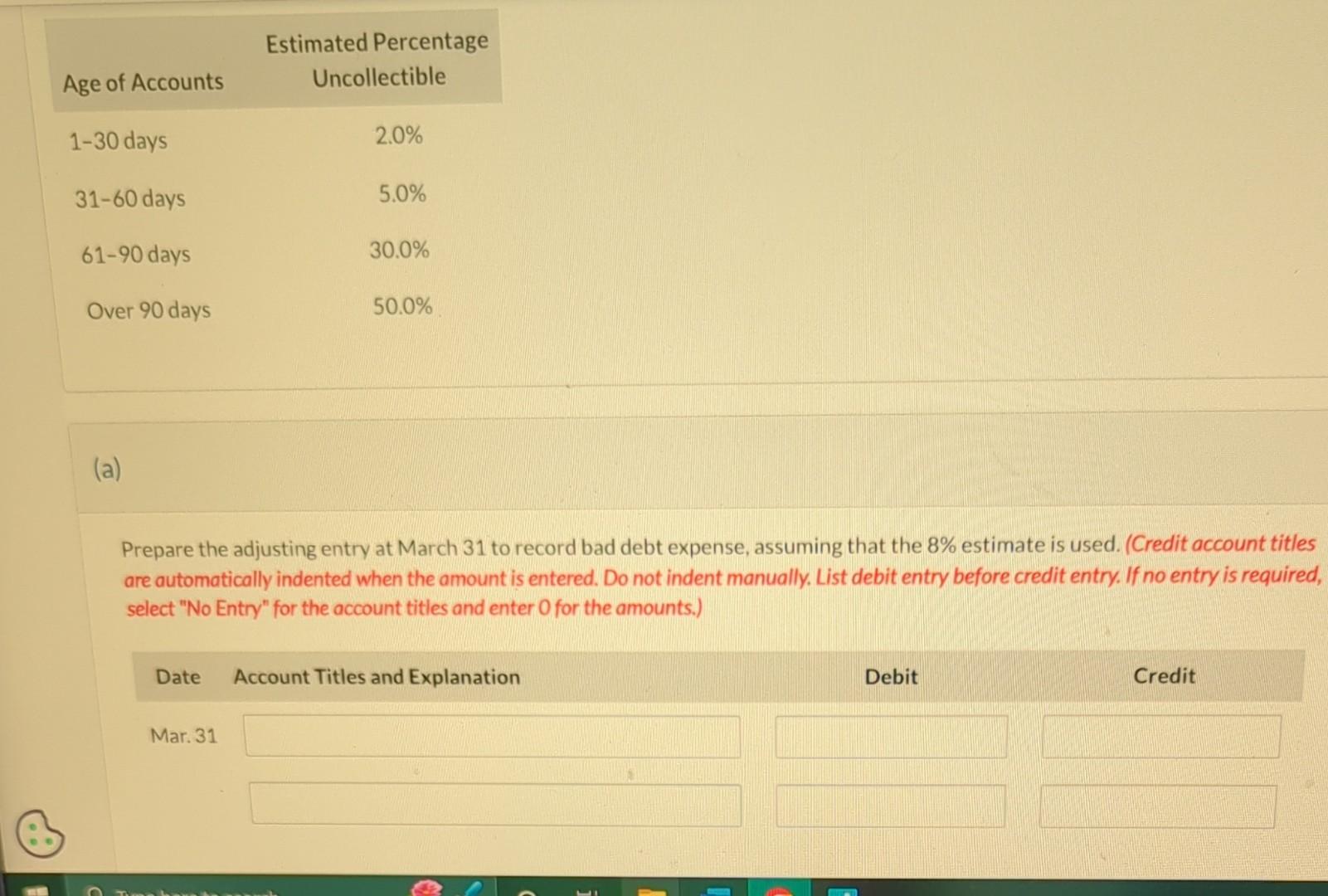 Solved Oriole Company has accounts receivable of $152,600 at | Chegg.com