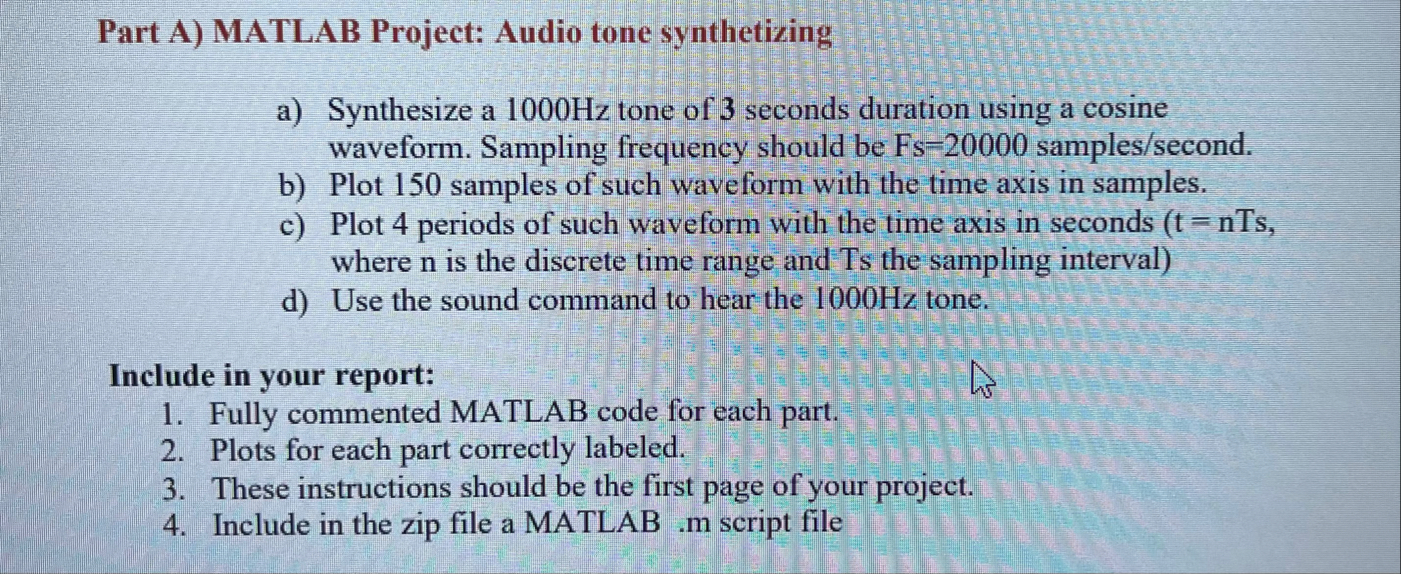 Solved Part A) ﻿MATLAB Project: Audio tone synthetizinga) | Chegg.com