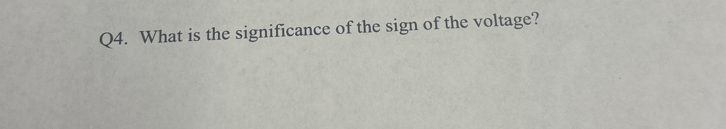 Solved Q4. ﻿What is the significance of the sign of the | Chegg.com