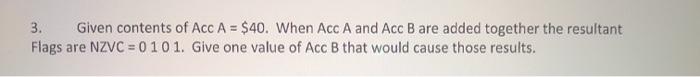 Solved 3. Given contents of Acc A = $40. When Acc A and Acc | Chegg.com
