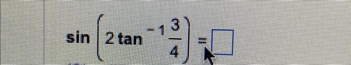 Solved (2tan−143)= | Chegg.com