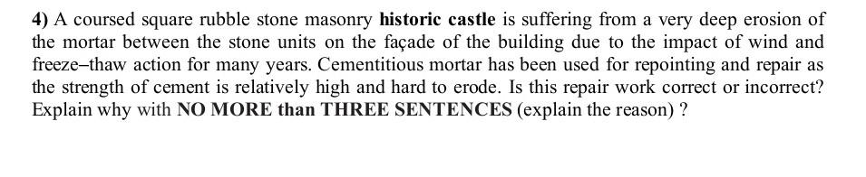 Solved 4) A coursed square rubble stone masonry historic | Chegg.com