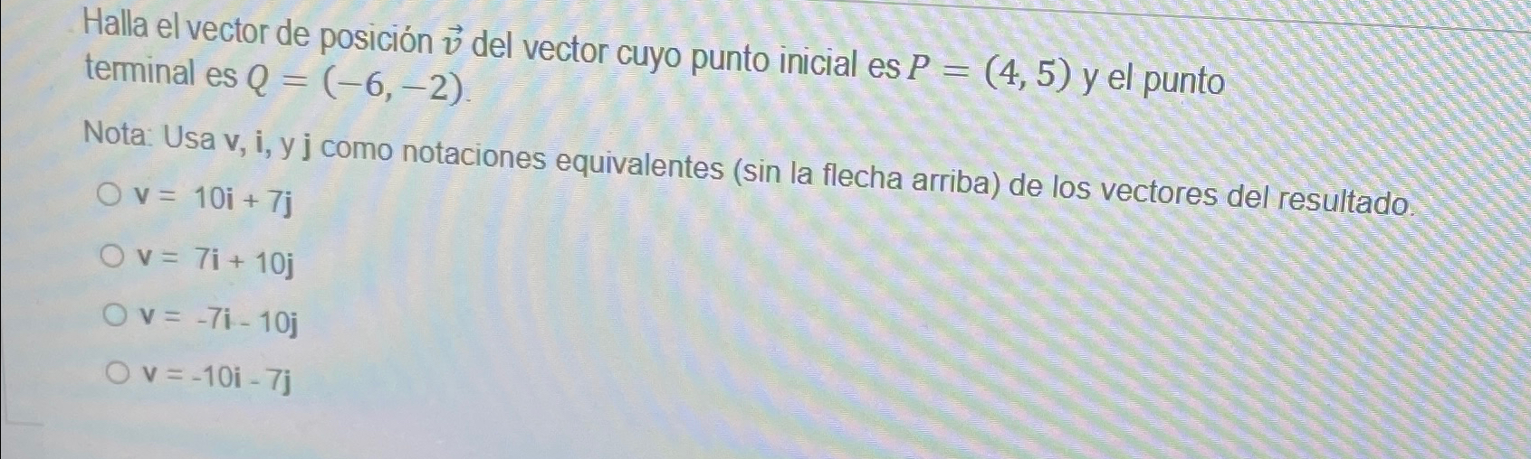 Solved Halla el vector de posición vec(v) ﻿del vector cuyo | Chegg.com