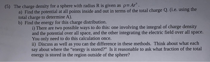 Solved (5) The charge density for a sphere with radius R is | Chegg.com