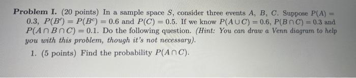 Solved Problem I. (20 points) In a sample space S, consider | Chegg.com