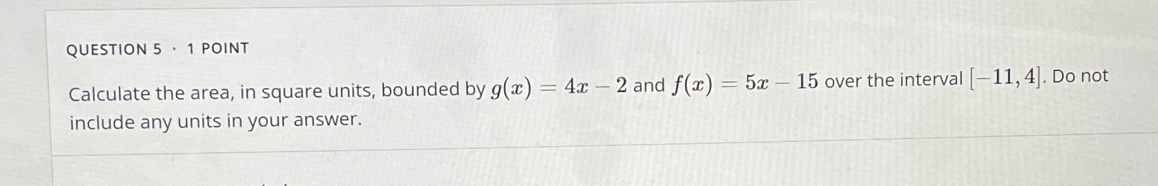 Solved QUESTION 5 - 1 ﻿POINTCalculate the area, in square | Chegg.com