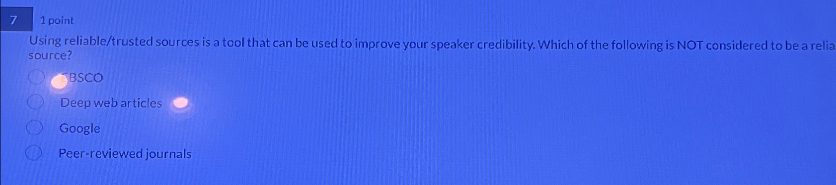 Solved 71 ﻿pointUsing reliable/trusted sources is a tool | Chegg.com