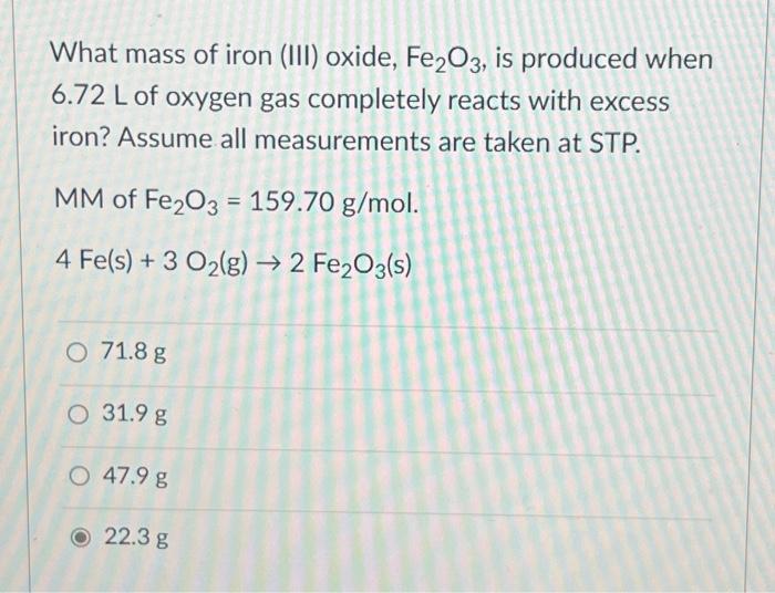 Solved What mass of iron (III) oxide, Fe2O3, is produced | Chegg.com