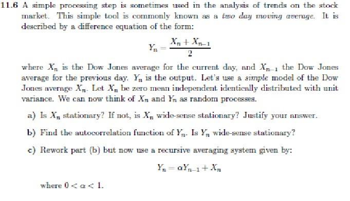 Solved .6 A simple procesaing step is sometimes used in the | Chegg.com