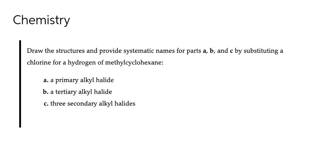 Solved Draw the structures and provide systematic names for | Chegg.com