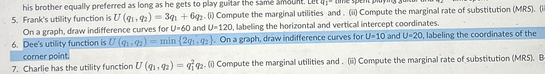 Solved 6. ﻿Dee's utility function is U(q1,q2)=min{2q1,q2}. | Chegg.com