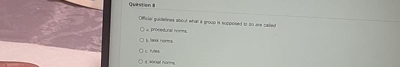 Solved Question 8Otficial guidelines about what a group is | Chegg.com