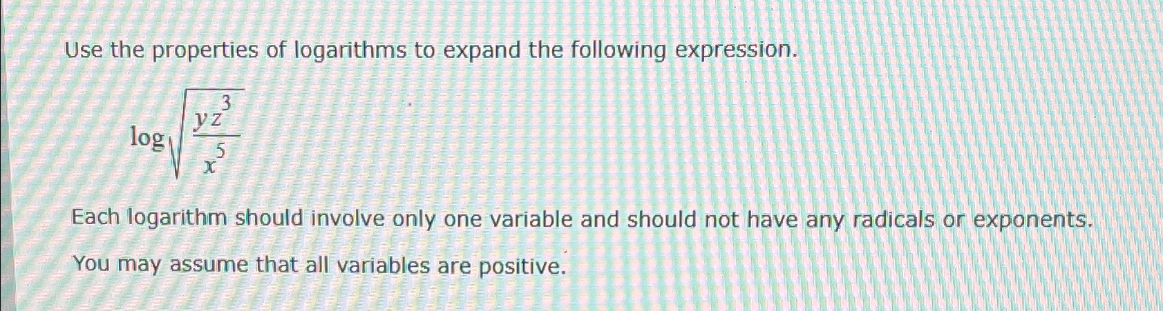 Solved Use the properties of logarithms to expand the | Chegg.com